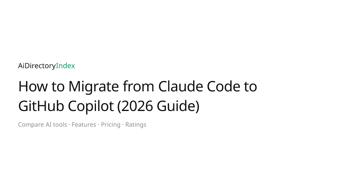 How to Migrate from Claude Code to GitHub Copilot (2026 Guide ...