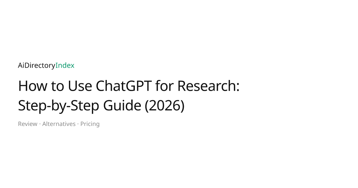 How to Use ChatGPT for Research: Step-by-Step Guide (2026 ...