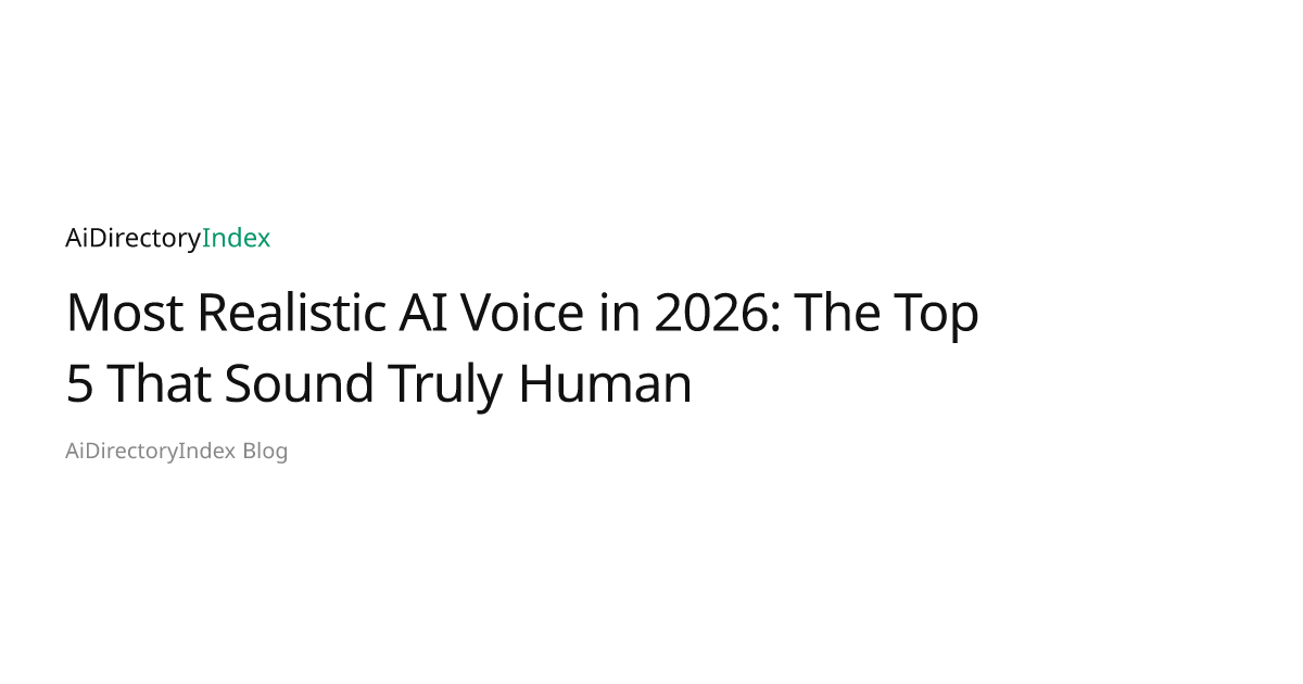 Most Realistic AI Voice 2026 — Top 5 That Sound Human | AiDirectoryIndex